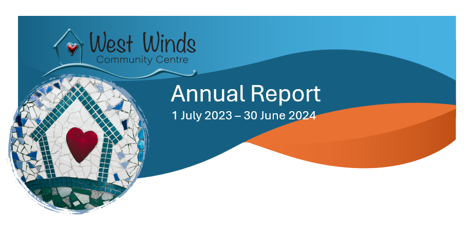 West Winds Annual Report 2024 | West Winds